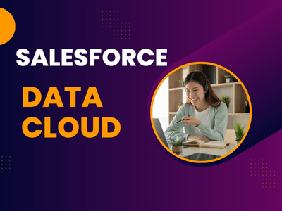 Master Salesforce Data Cloud: Unlock the Power of Data for Business Success!