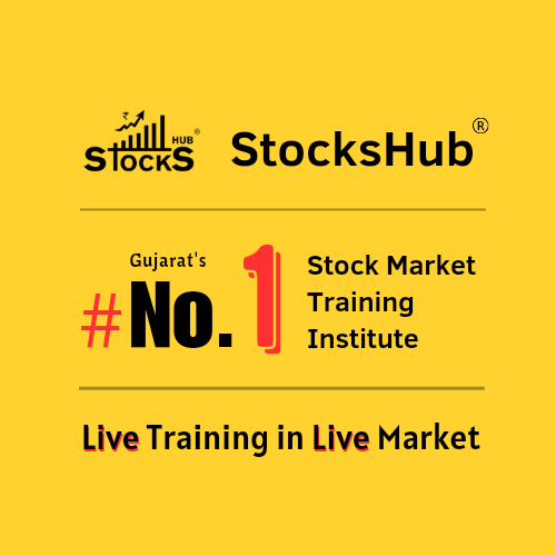 StocksHub: Gujarat's #1 Stock Market Training Institute