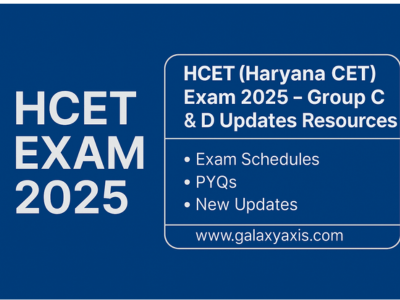 HCET Exam 2025: Group C & D Schedules, PYQs, Latest Updates